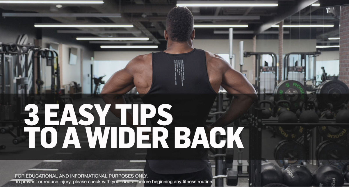 3 Easy Tips to a Wider Back | BlenderBottle Trainer Team